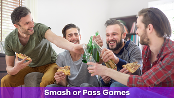 Smash or Pass Games: How to Play and Fun Variations | Pick Me Up Game ...