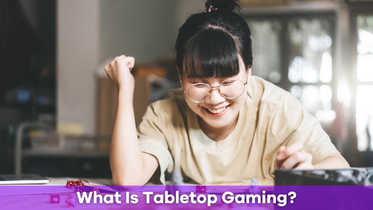 What Is Tabletop Gaming? A Beginner’s Guide | Pick Me Up Game ...