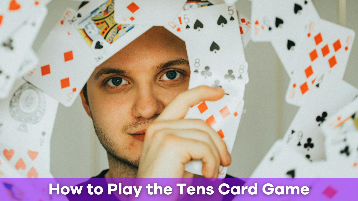 Tens Card Game: Rules, Strategies, and How To Play | Pick Me Up Game ...
