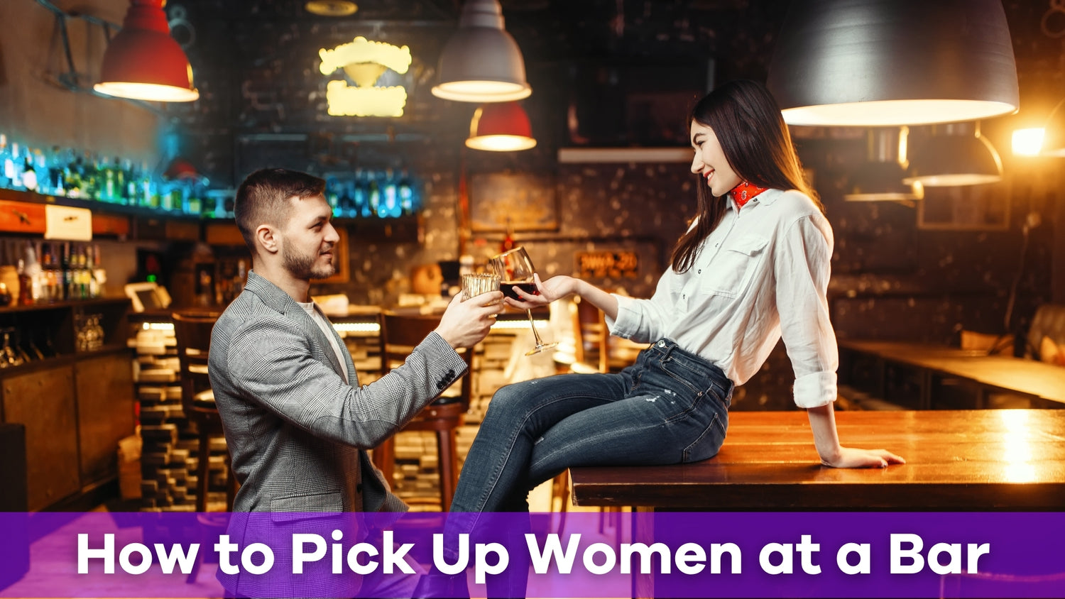 Tips on How to Pick Up Women at a Bar | Pick Me Up Game – PickMeUp ...