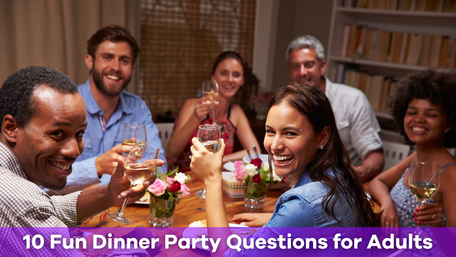 10 Fun and Engaging Dinner Party Questions for Adults | Pick Me Up Game ...