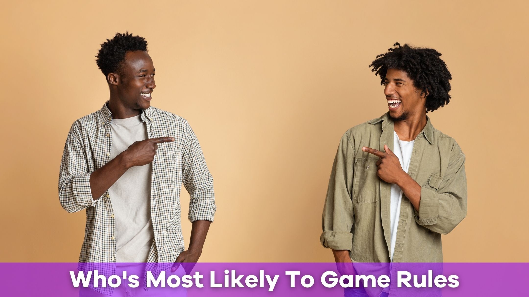 Who's Most Likely To Game Rules Explained | Pick Me Up Game – PickMeUp ...