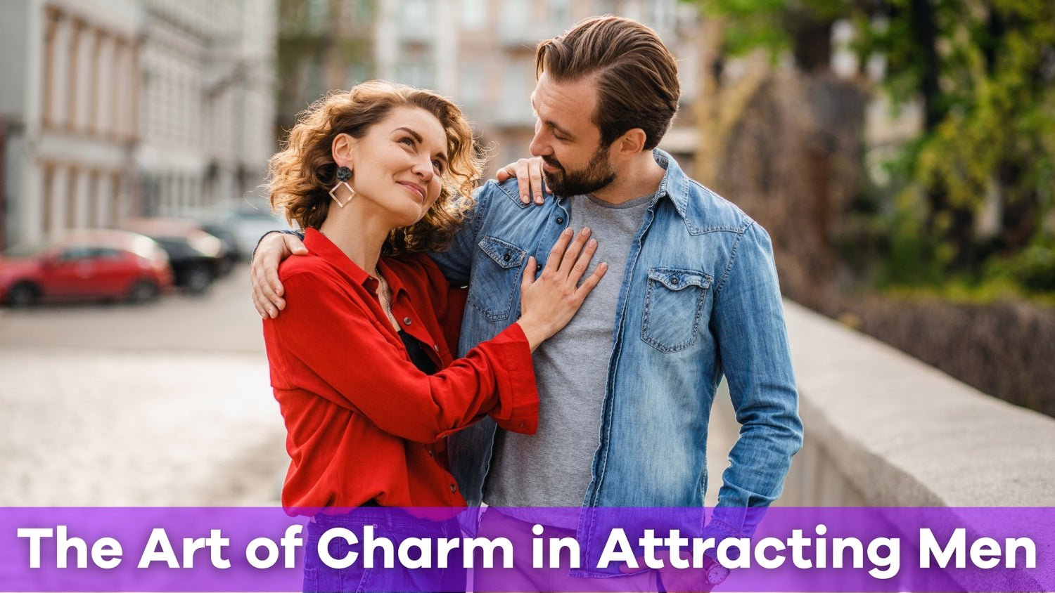 How to Be Charming to Men and Catch Their Attention | Pick Me Up Game ...