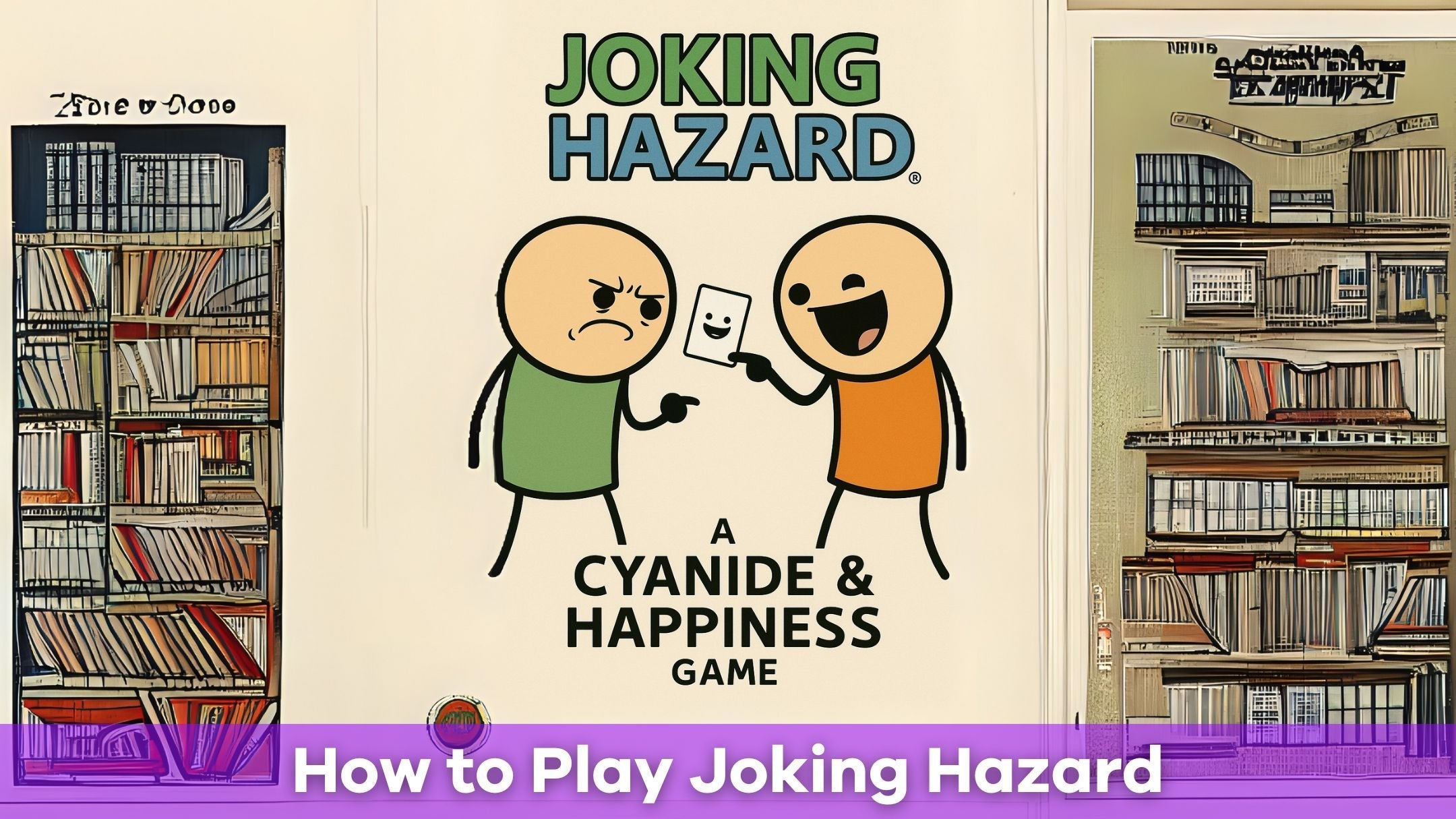 How to Play Joking Hazard: An Unpredictable Party Game | Pick Me Up ...