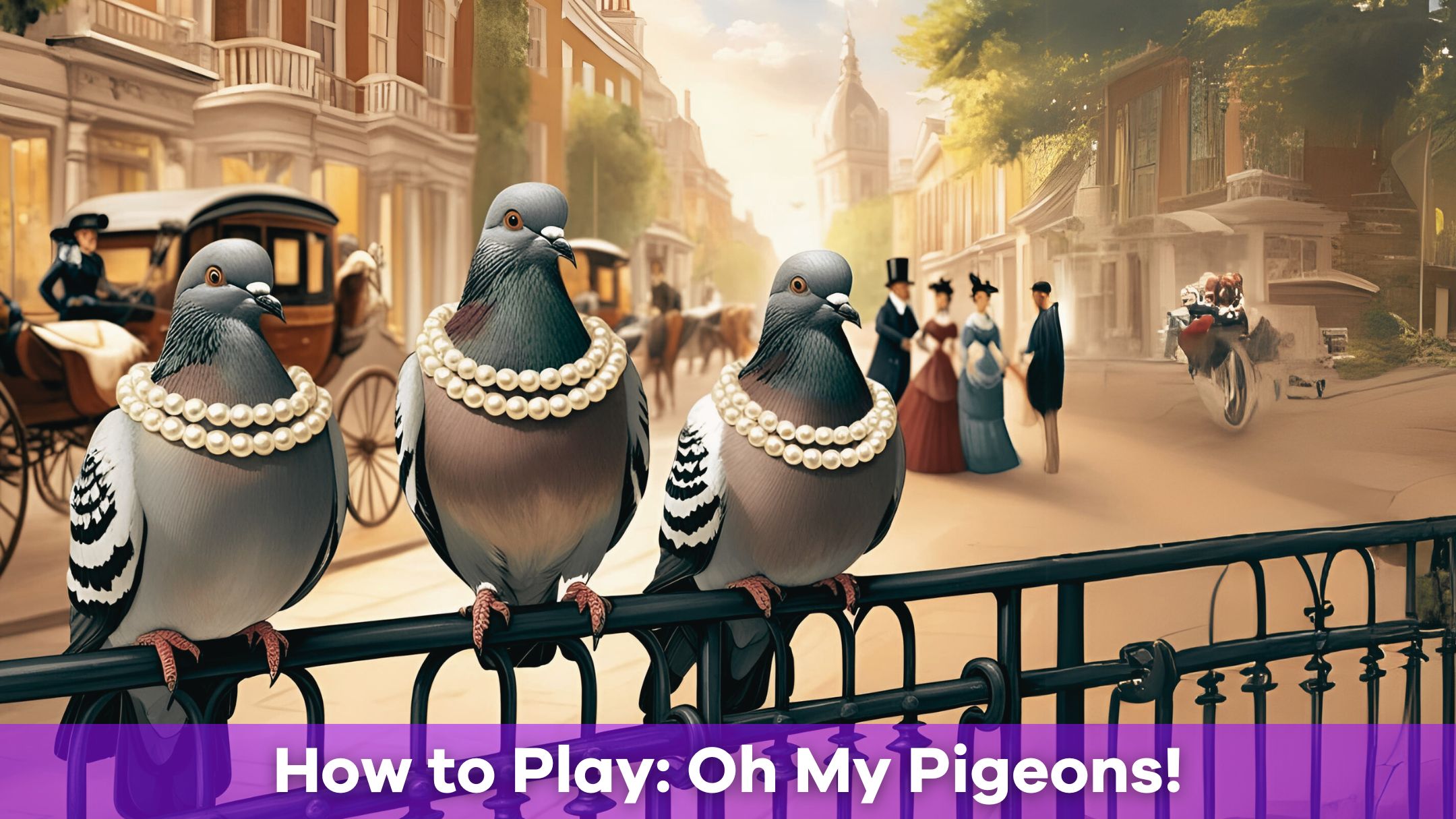 How to Play Oh My Pigeons! Rules, Tips and Party Fun | Pick Me Up Game ...