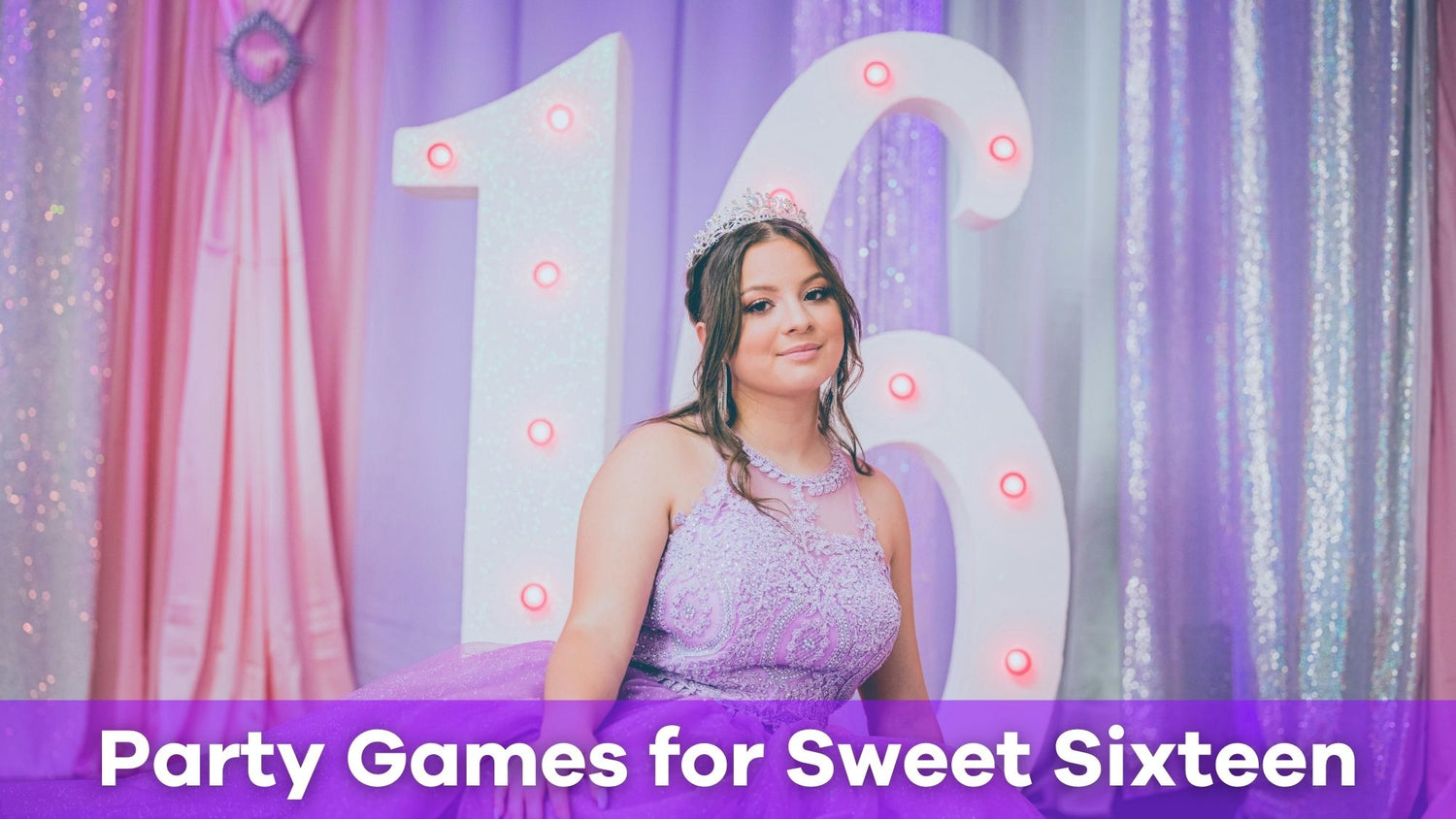 Top 10 Sweet Sixteen Party Games | Pick Me Up Game – PickMeUp Party Game