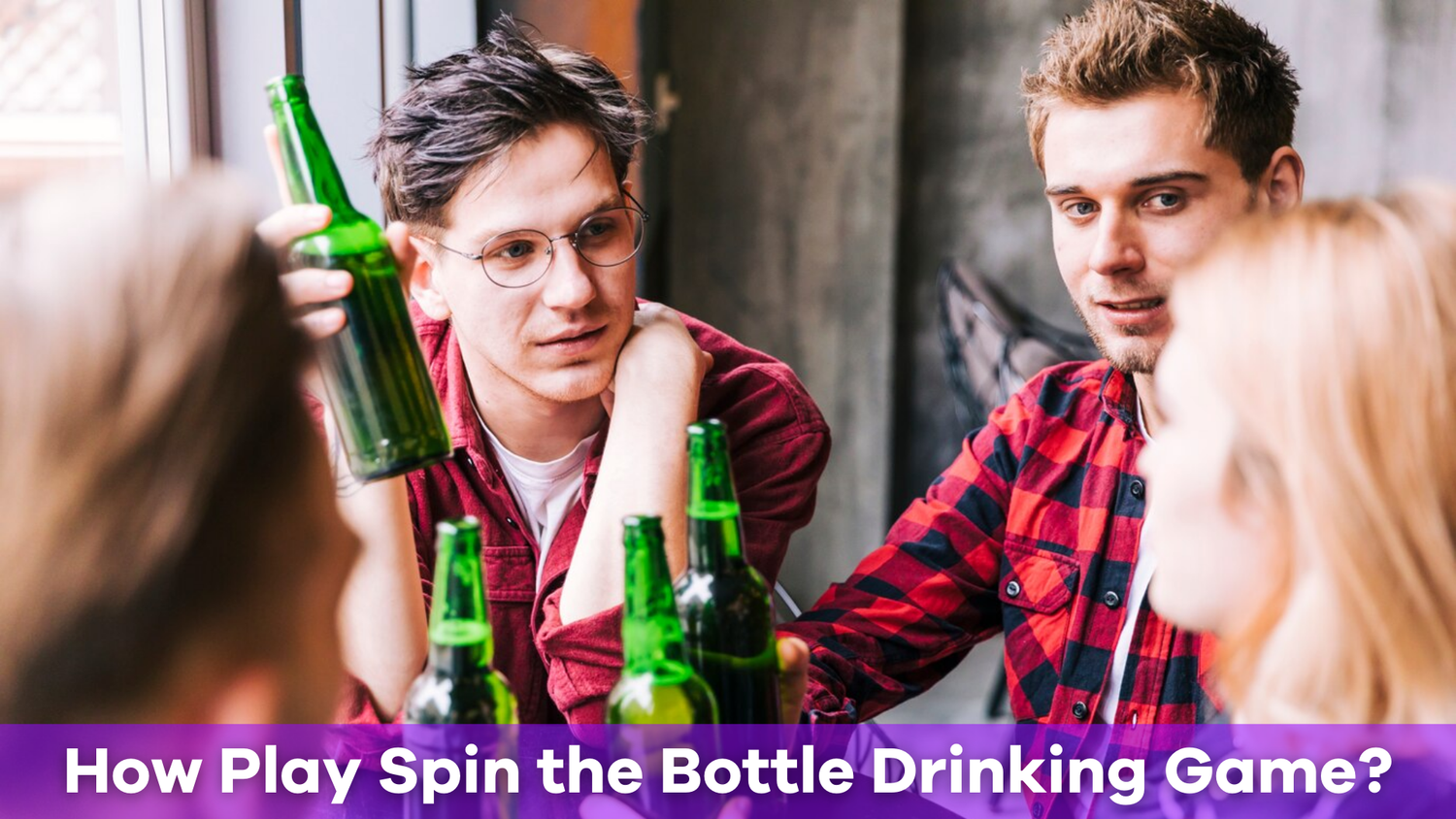 How Do You Play Spin the Bottle Drinking Game? – PickMeUp Party Game
