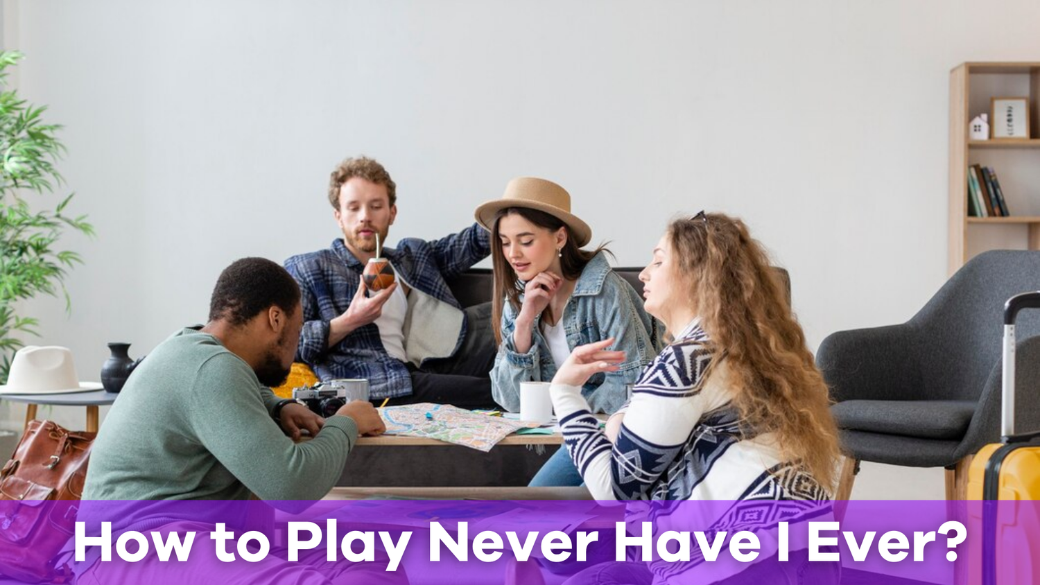 How to Play Never Have I Ever? – PickMeUp Party Game