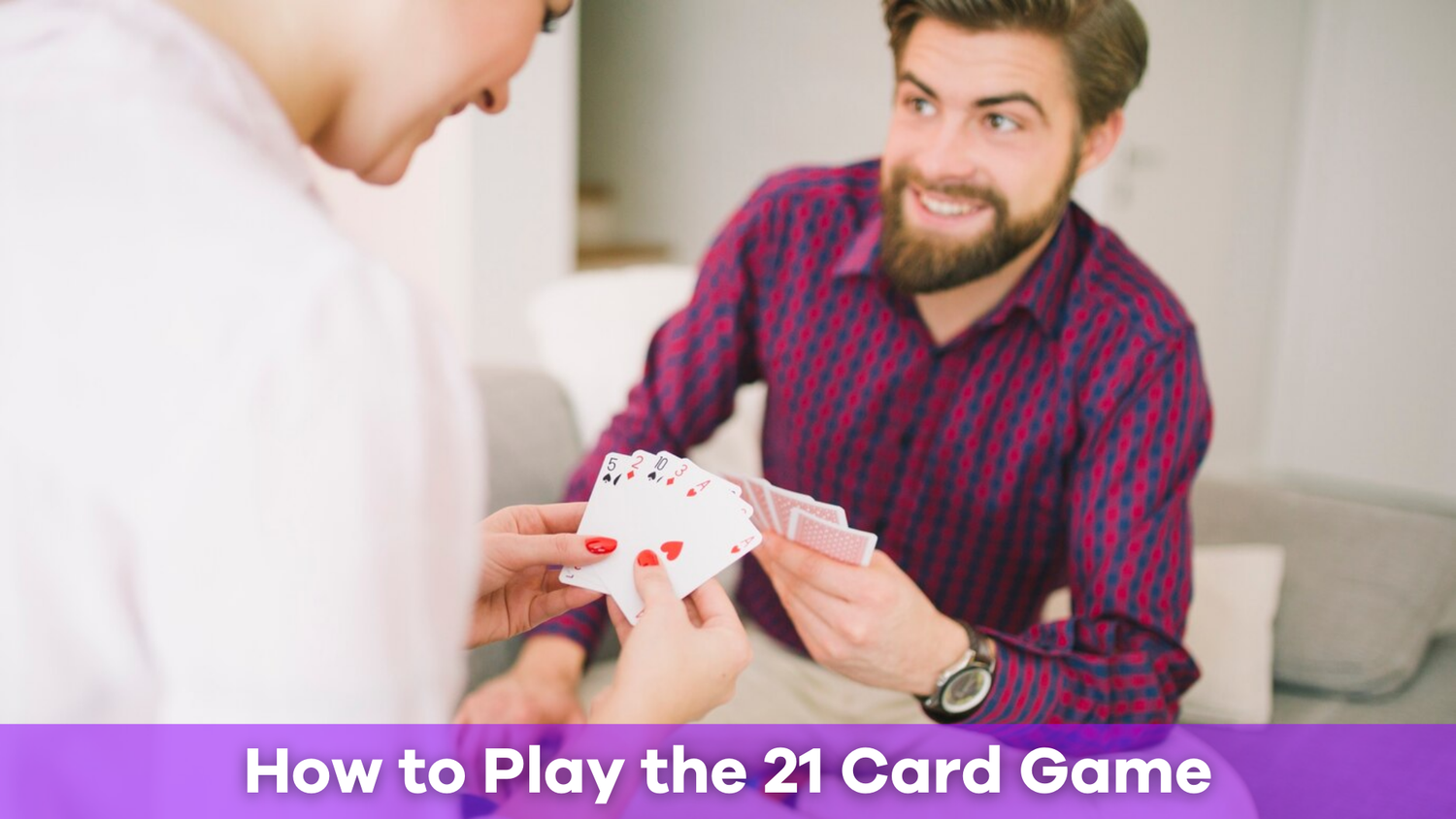 How to Play the 21 Card Game: A Fun and Easy Guide – PickMeUp Party Game