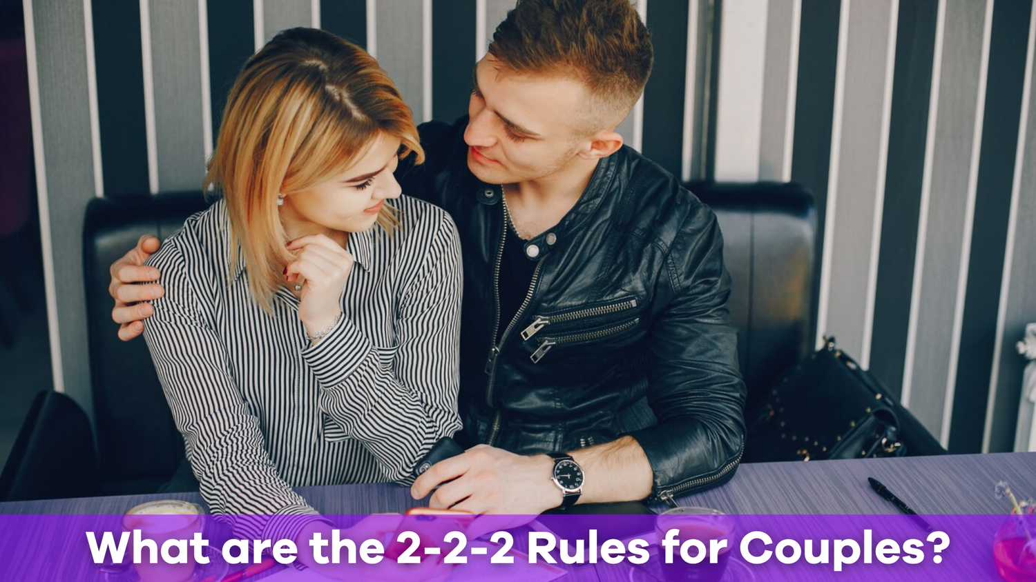 What are the 2-2-2 Rules for Couples? – PickMeUp Party Game